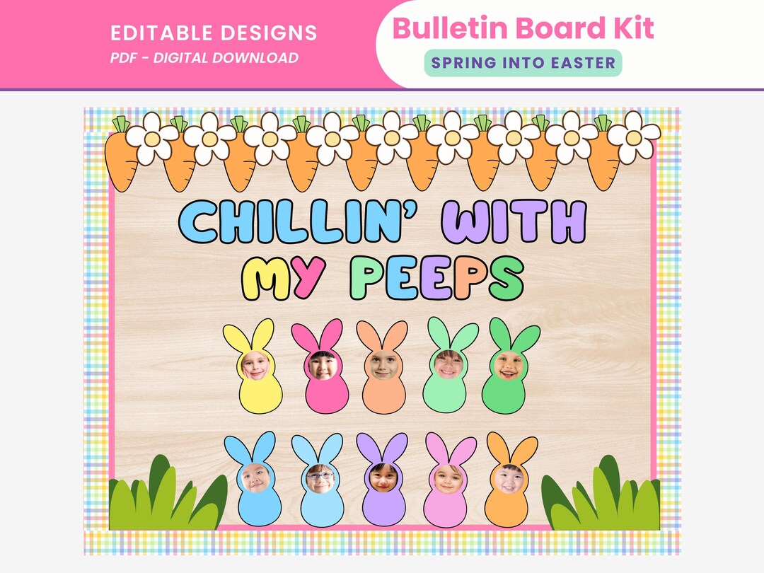 Chillin With My Peeps Add Children Faces Easter Bulletin Board Kit ...