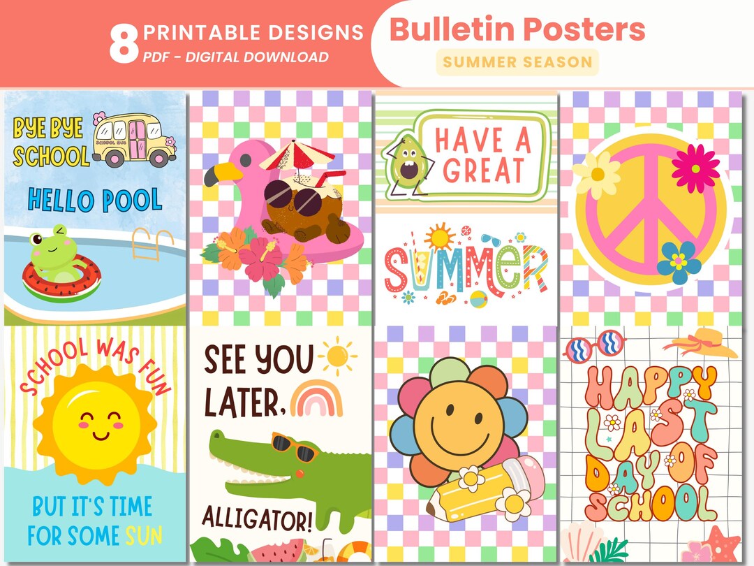 End of School Year Summer Bulletin Posters Last Day of School Summer ...
