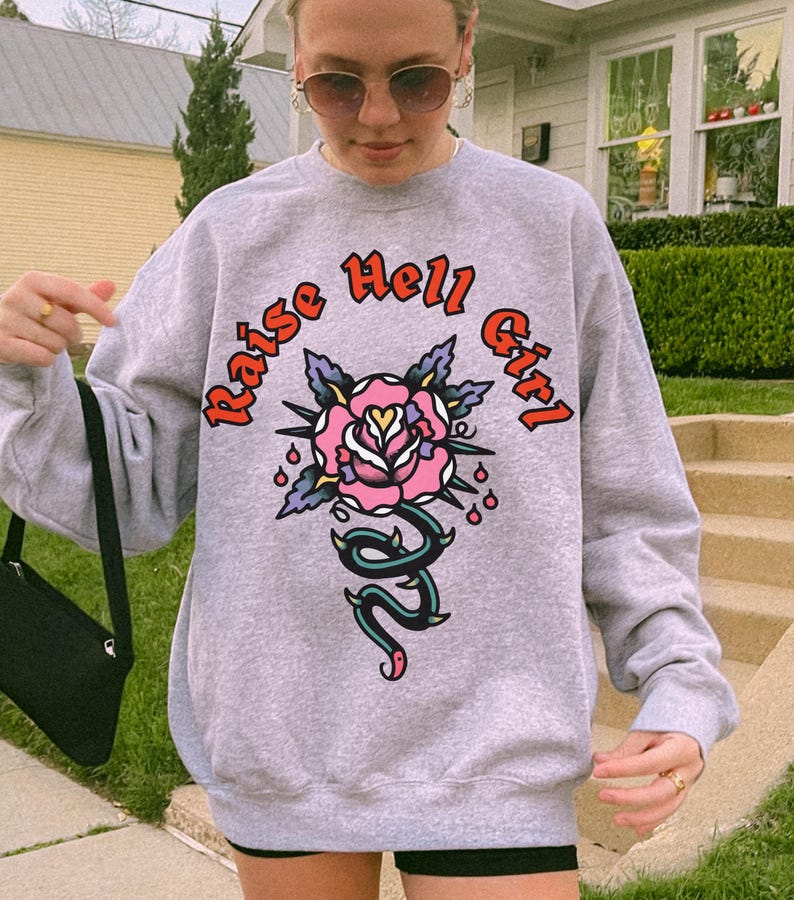 Raise Hell Rose Tattoo Aesthetic Crewneck, Feminist Rose Graphic ...