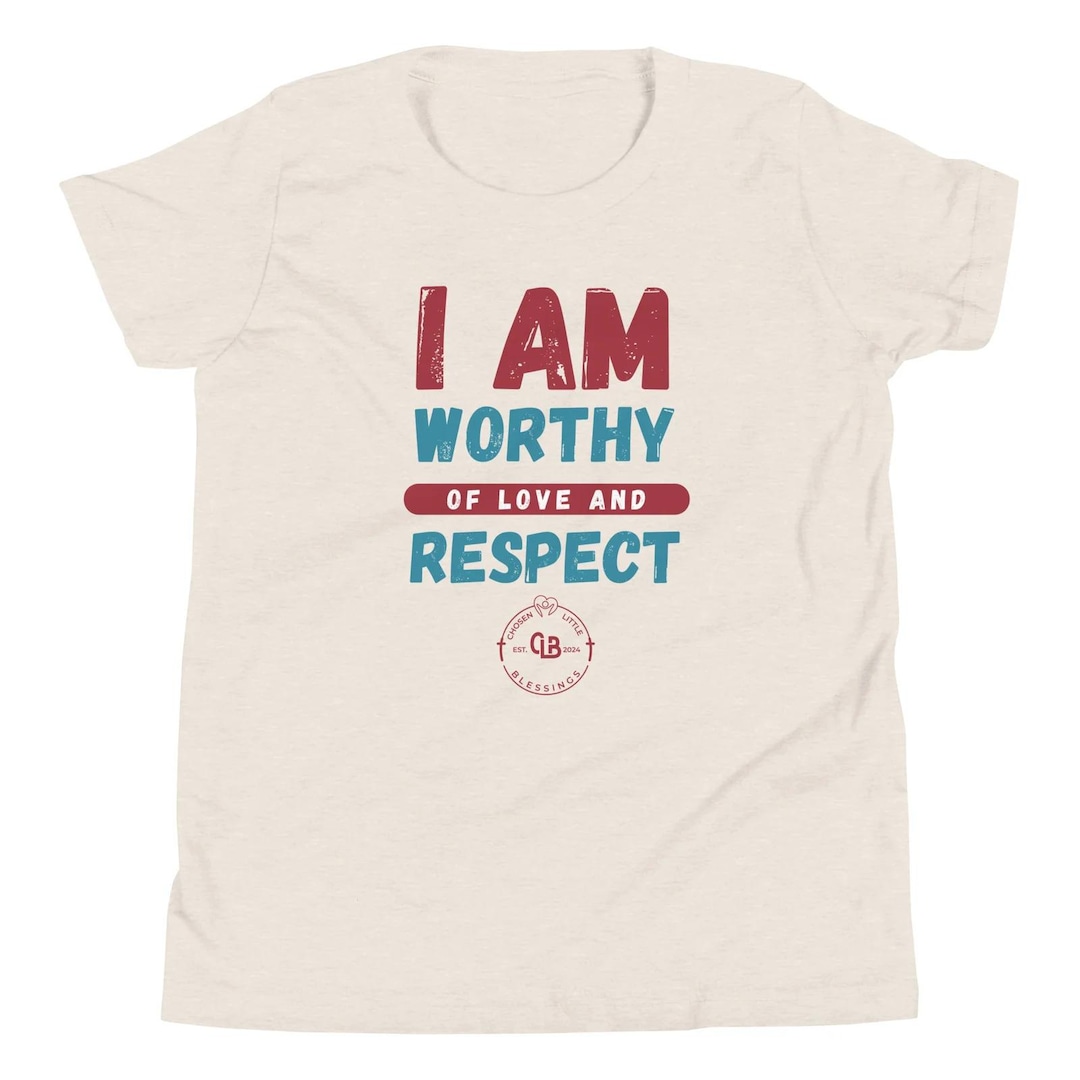 I Am Worthy of Love and Respect Youth Short Sleeve T-shirt - Etsy