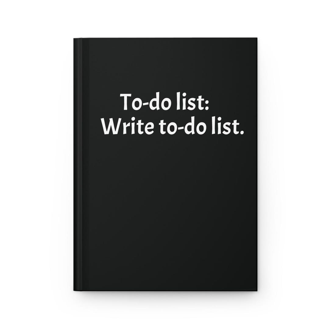 Humorous Write To-do List Notebook Gag Gift for Overthinkers, List Makers, Students, and Office ...