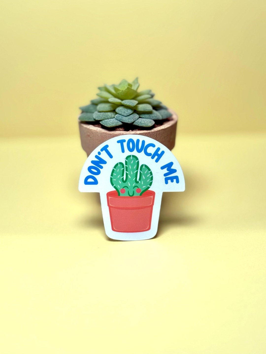 Don't Touch Me Sticker, Cute Sticker, Cactus Sticker, Plant Sticker ...