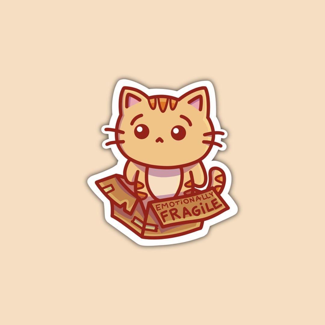 Cat Stickers, Emotionally Fragile Sticker, Cute Stickers, Cute Kawaii ...