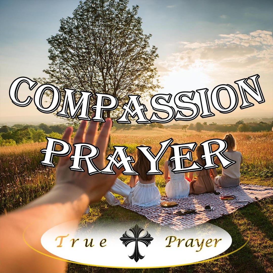 Compassion Prayer: I Will Pray to the Lord on Your Behalf Find ...