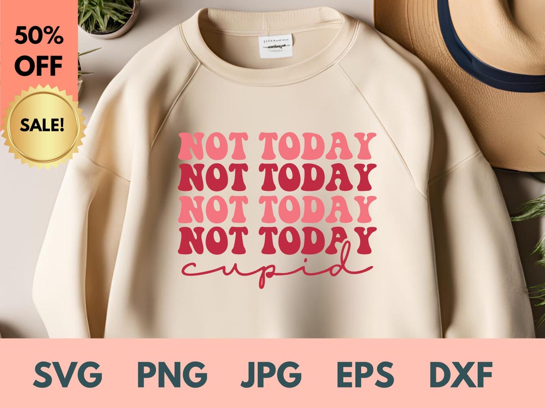 Not Today Cupid, Retro Valentines SVG, Retro Valentine Designs Svg ...