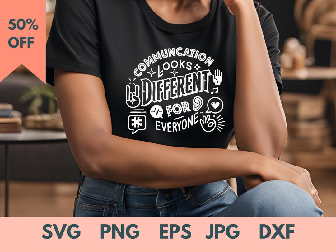 Communication Looks Different for Everyone Shirt SVG, Speech Therapy ...