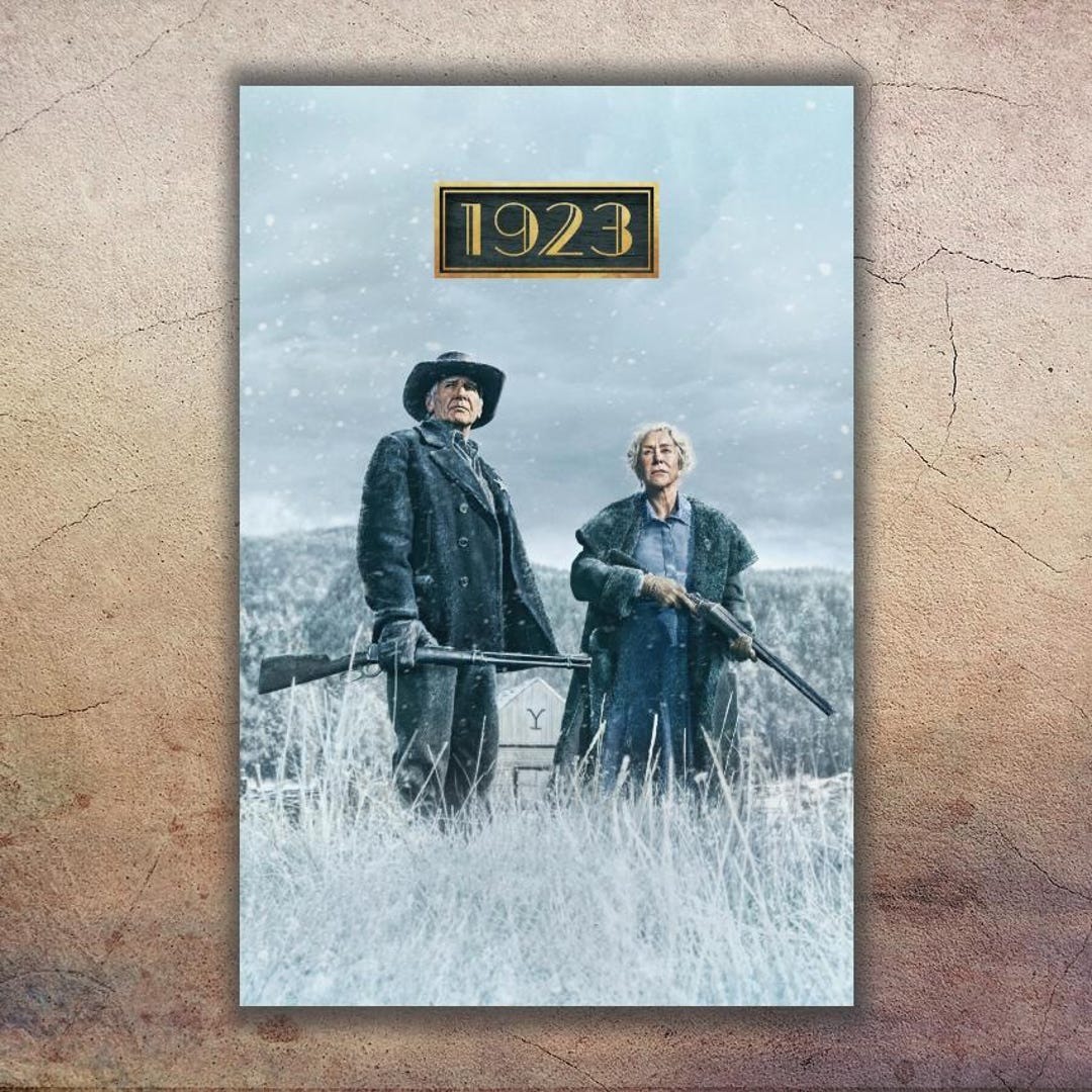 1923 Western TV Series Poster, Harrison Ford and Helen Mirren Poster ...