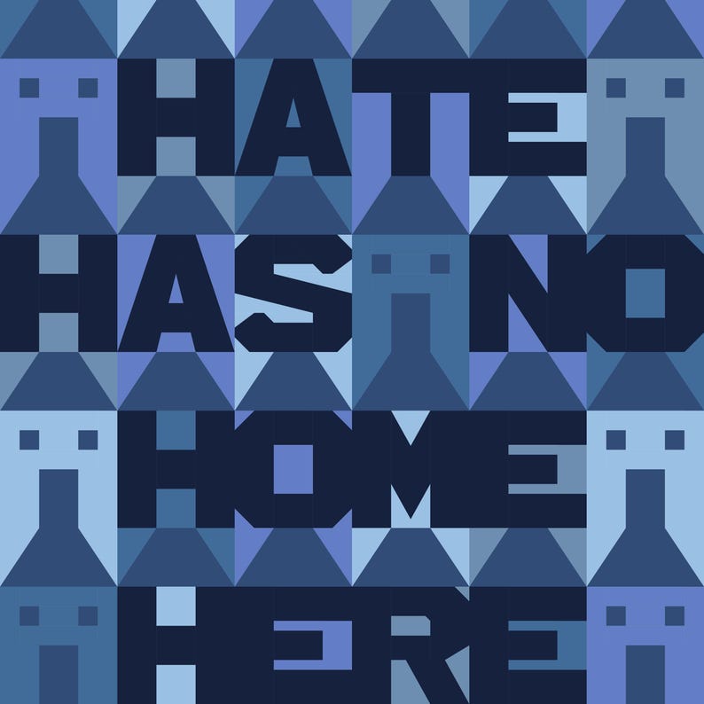 Hate Has No Home Here 12in by 12in - Foundation Paper Piecing PDF ...