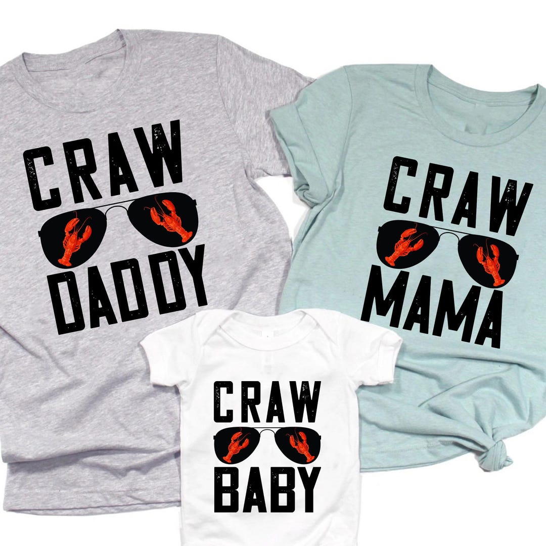 Personalized Craw Mama, Craw Daddy, Craw Baby Shirt, Custom Family ...