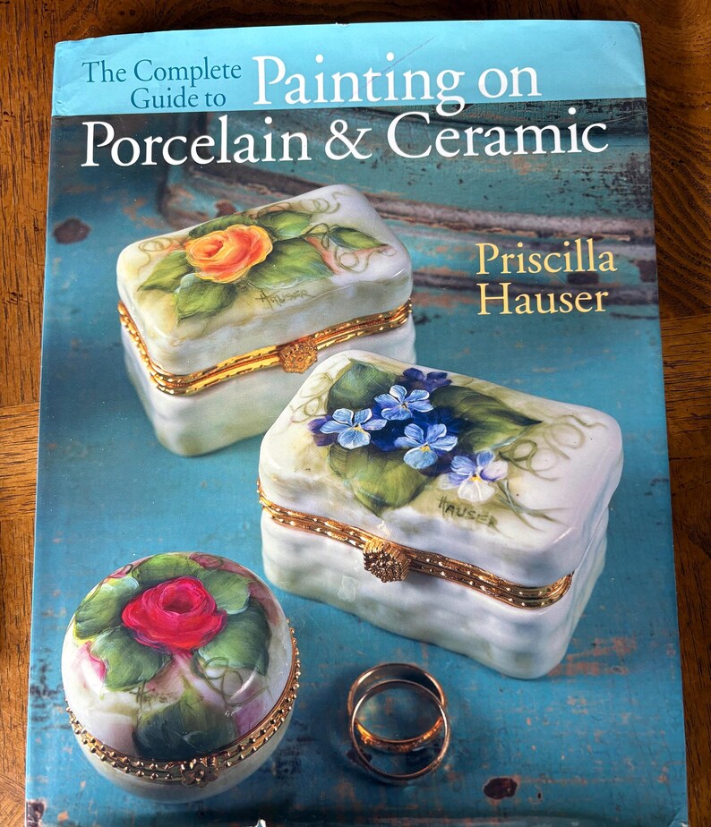 Complete Guide to Painting on Porcelain Ceramic 9781402739880 ...