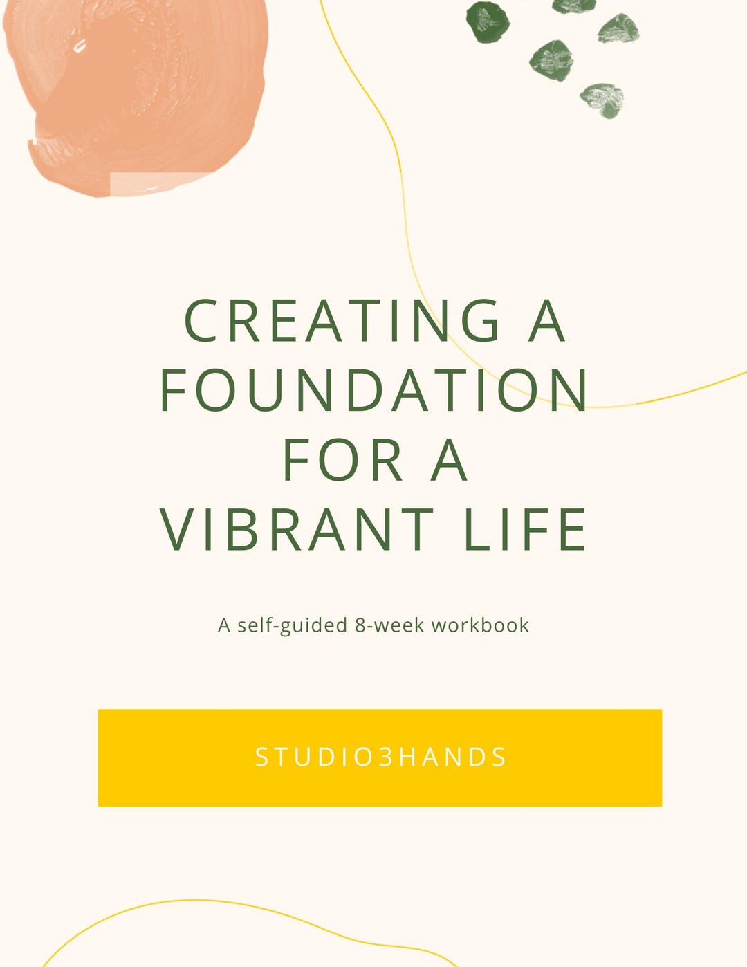 Creating a Vibrant Life: Transformational Journaling Workbook, Build a ...