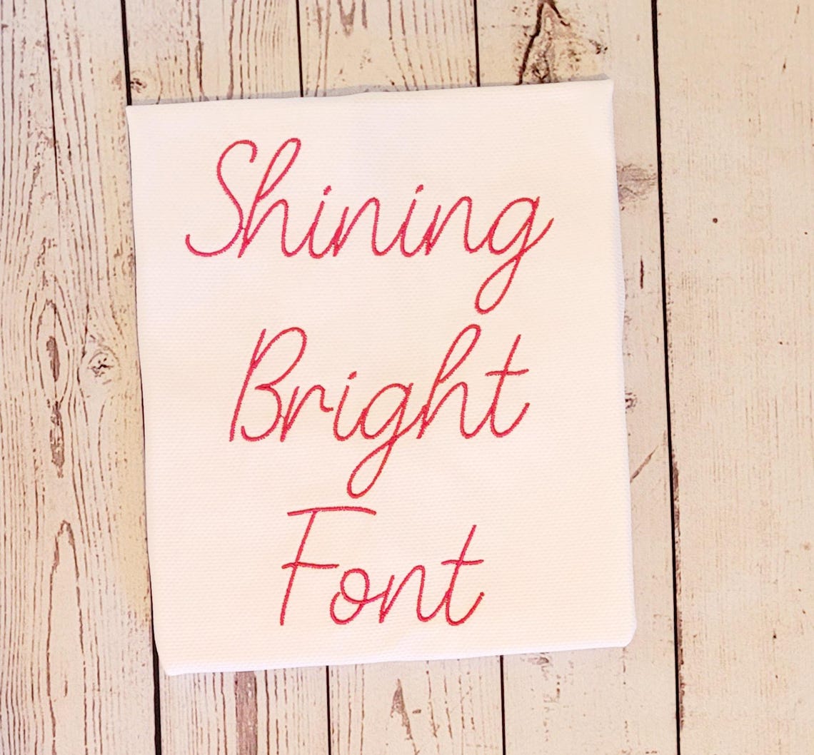 Shining Bright Cursive Embroidery Font (digital Download) - Etsy