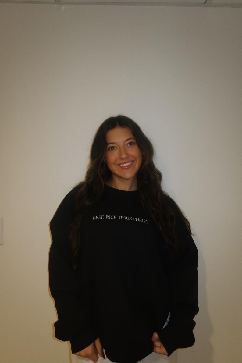 PREORDER: Beef, Rice, Jesus Christ Embroidered Crewneck - Etsy