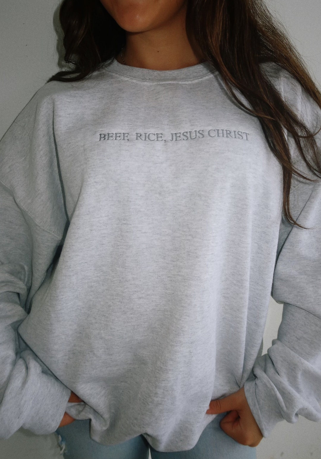 PREORDER: Beef, Rice, Jesus Christ Embroidered Crewneck - Etsy