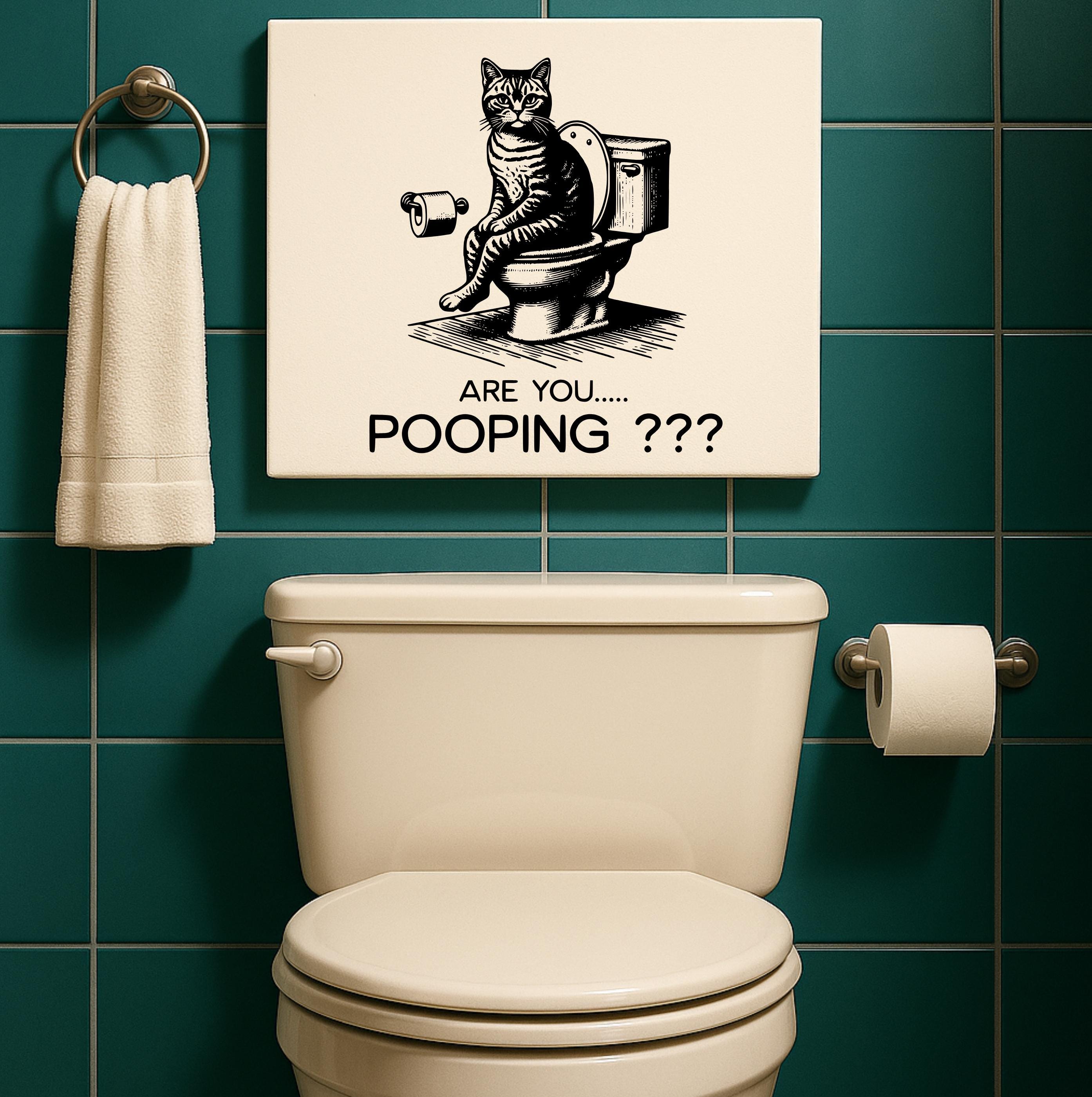 Are You Pooping Cat Print, Funny Bathroom Decor Poster, Funny Quote ...