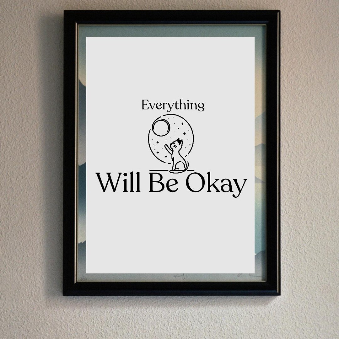 Everything Will Be Okay Cat Poster, Funky Poster Print, Preppy Print ...