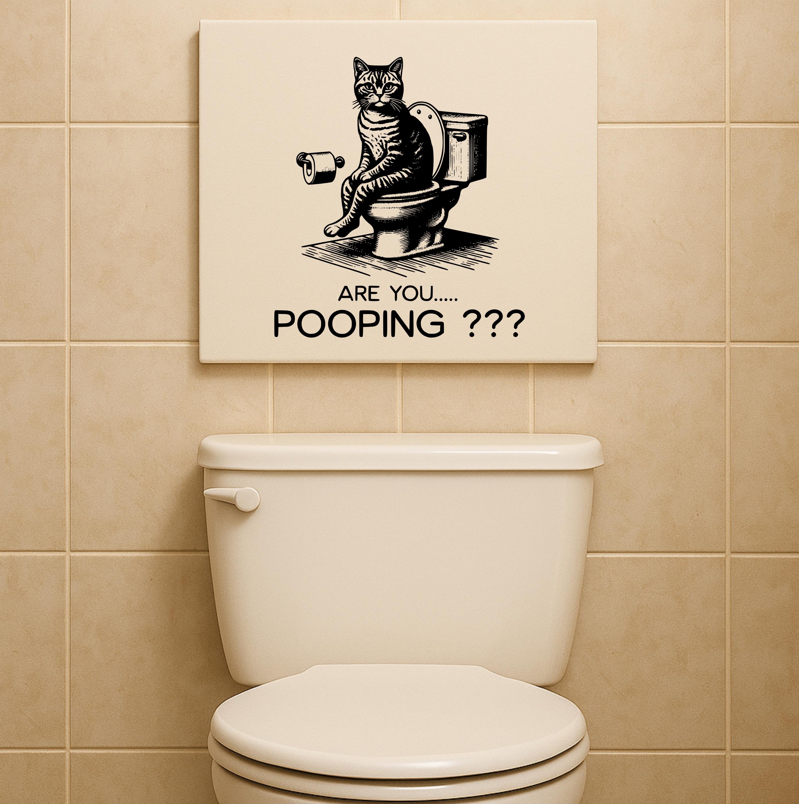 Are You Pooping Cat Print, Funny Bathroom Decor Poster, Funny Quote ...