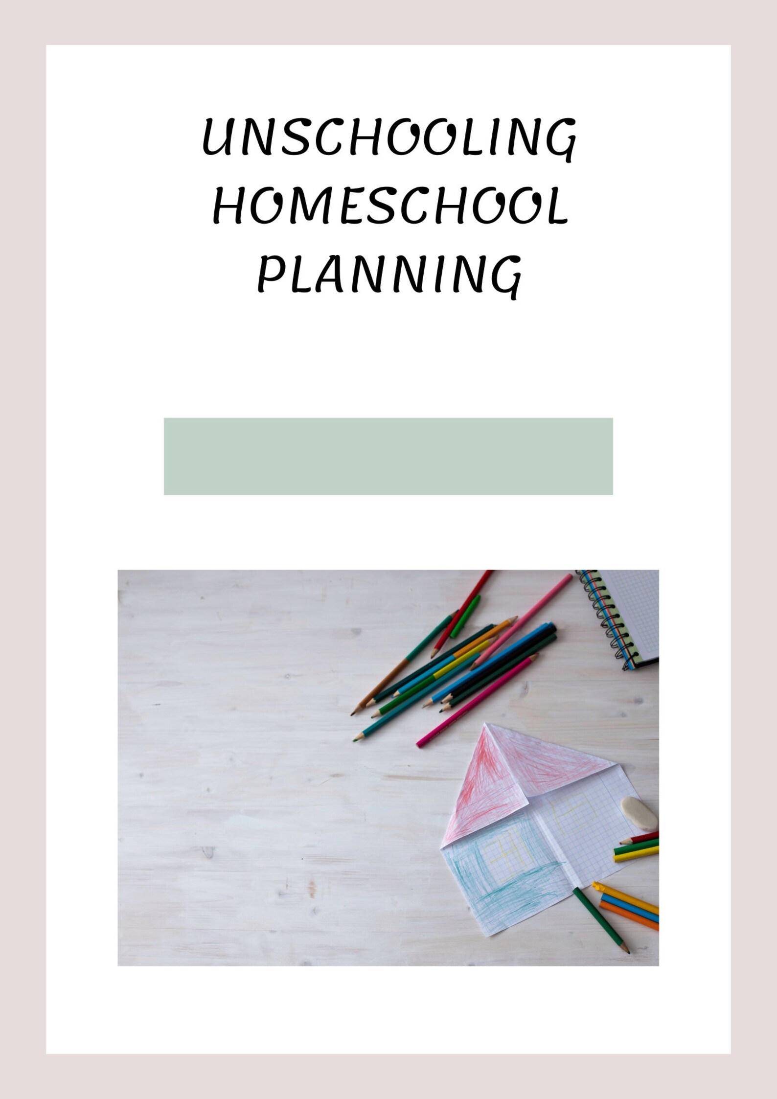 Unschooling Curriculum Homeschool Planner Workbook | Homeschool Lesson ...