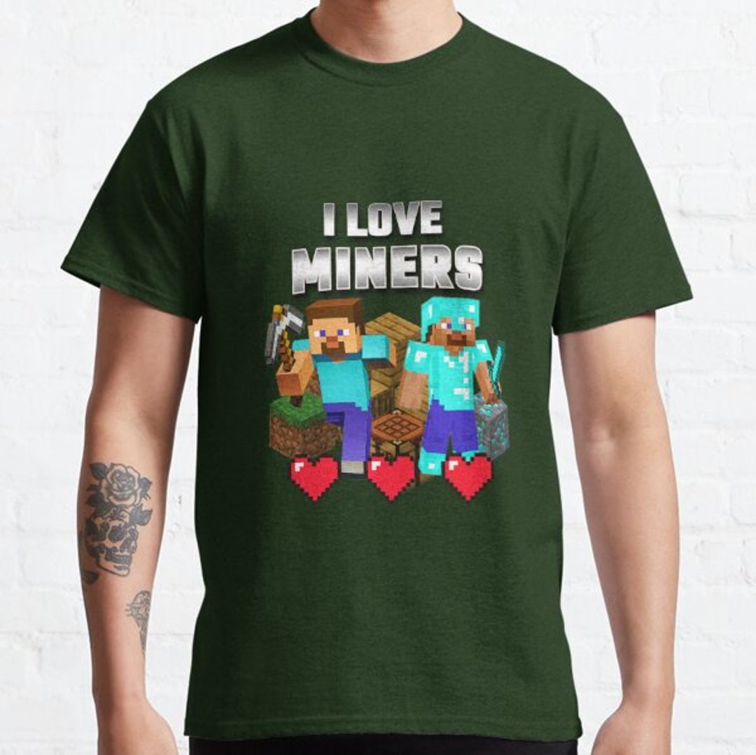 I Love Miners Minecraft, Clothing for Children and Adults, T-shirts ...