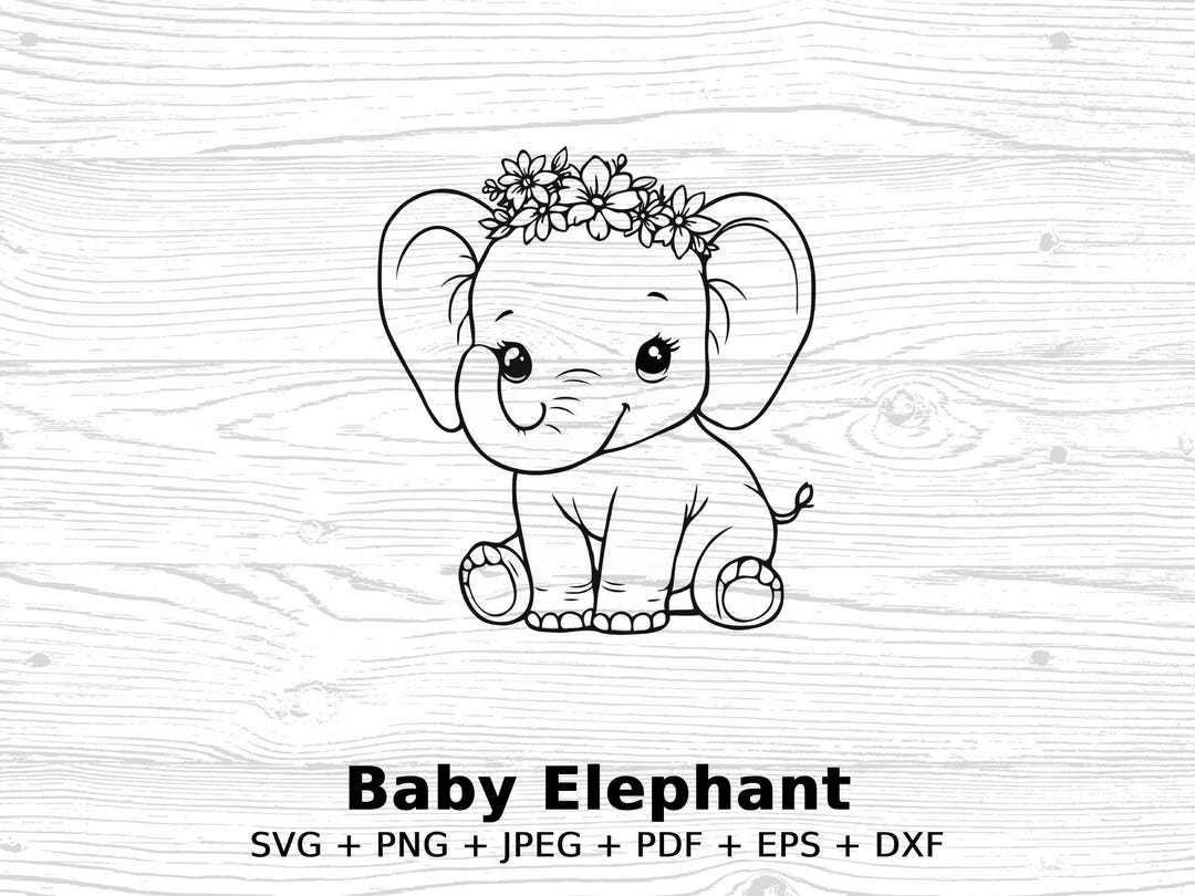 Cute Baby Elephant Svg Png Jpeg Pdf Eps Dxf, Instant Digital Download ...