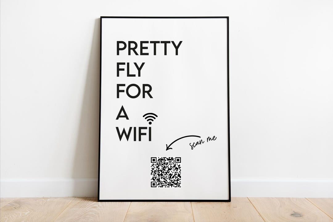 Pretty Fly for A Wifi QR Code Wall Print Minimalist Custom Art - Etsy