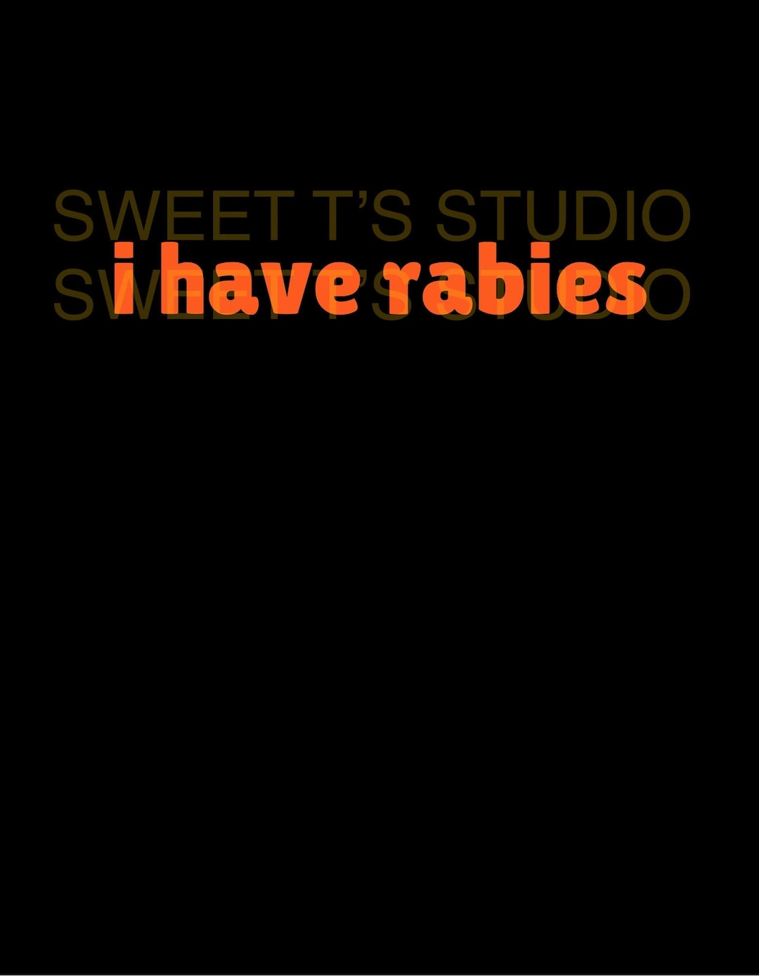 I Have Rabies ~ FUNNY Multipurpose PNG Transparency (5 Font Colors ...
