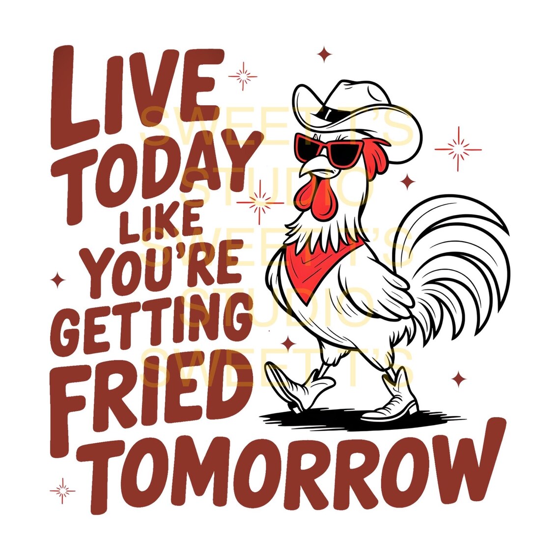 Live Today Like You’re Getting Fried Tomorrow, Easily Distracted by ...