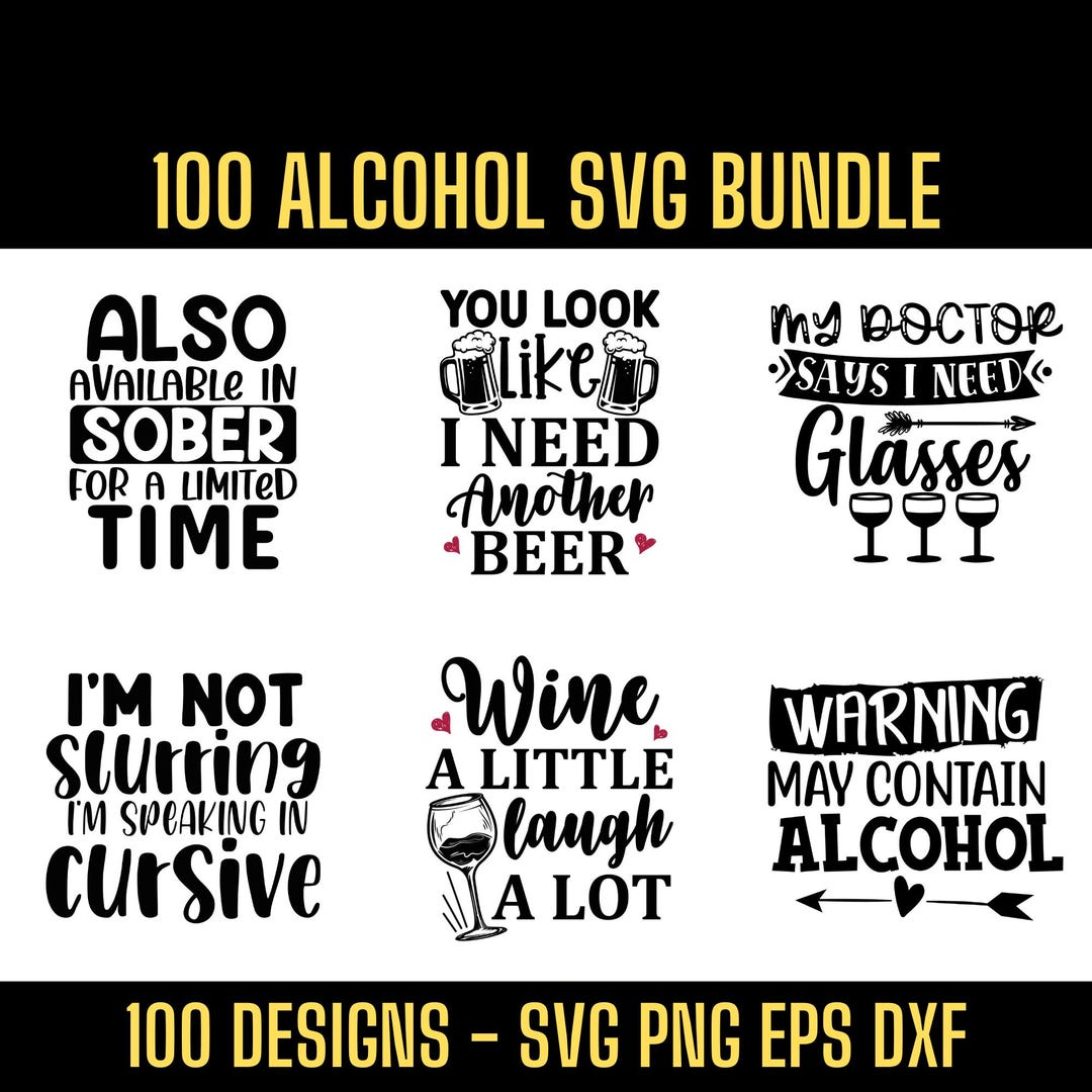 Funny Alcohol Quotes SVG Bundle, Sarcastic Designs (svg, Png, Eps, Dxf ...