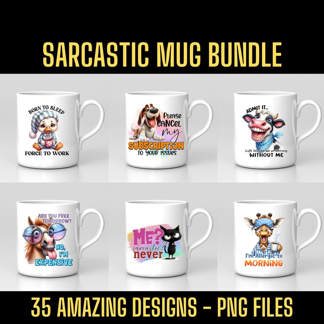 Funny Sarcastic Mug Wrap PNG Bundle: Sublimation Designs (35 Files) - Etsy
