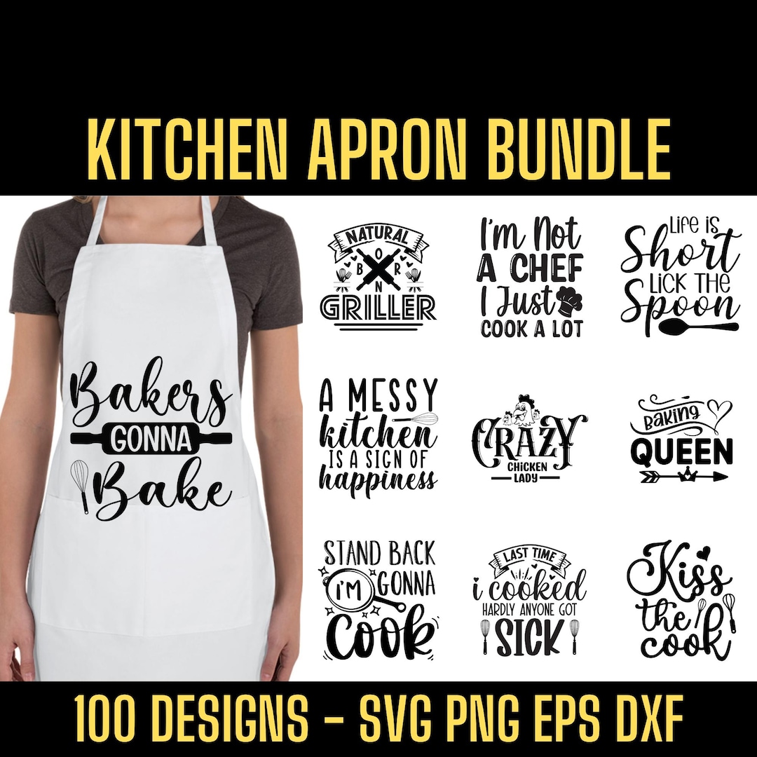 Kitchen Apron Svg, Funny Apron Svg, Apron Quotes Bundle, 100 Designs ...