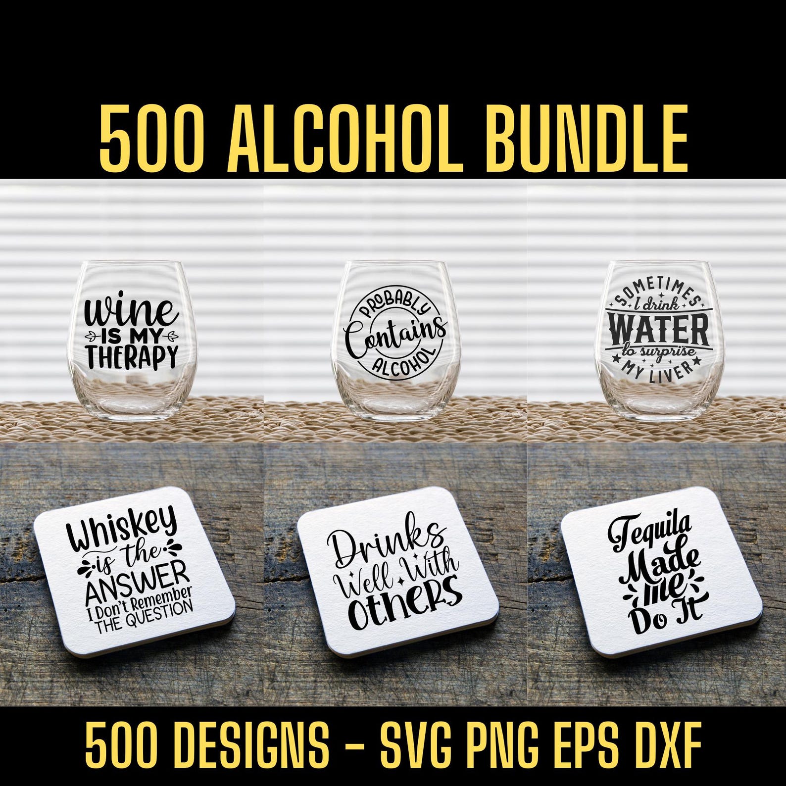 Funny Alcohol Svg, Alcohol Drink Svg, Funny Alcohol Quotes Bundle, 500 ...