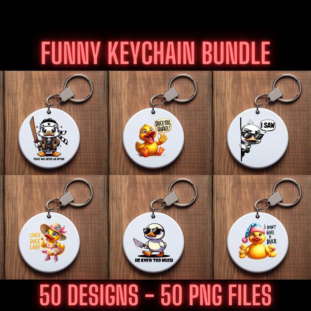 Funny Sarcastic Keychain Png Bundle, 50 Amazing Designs, 50 Png Files ...
