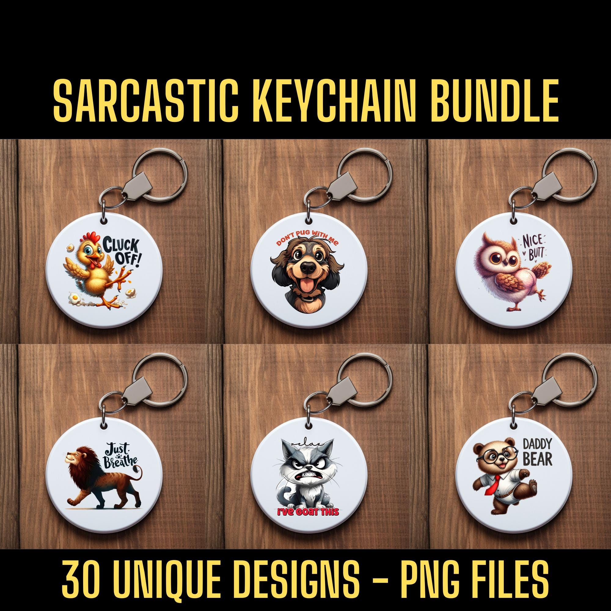 Funny Sarcastic Keychain PNG Designs Bundle (30 Files) - Etsy
