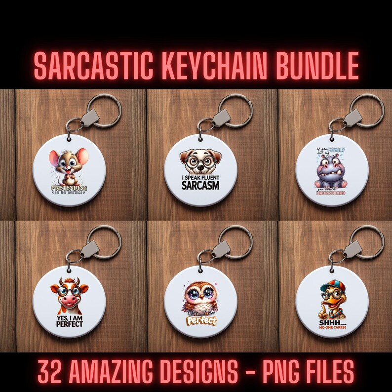 Funny Sarcastic Keychain PNG Designs Bundle (32 Files) - Etsy