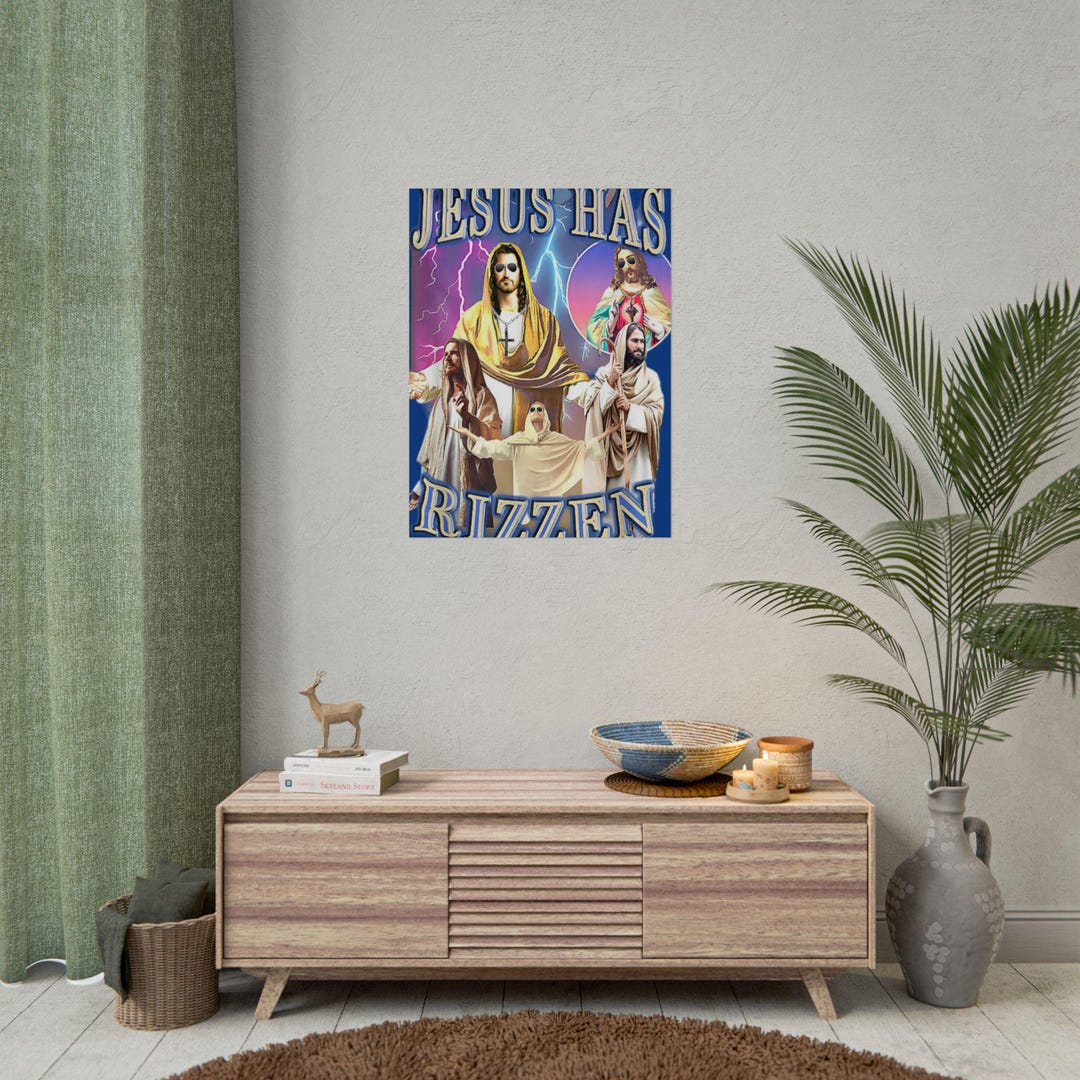 Jesus Has Rizzen Funny Graphic Poster, Perfect Hilarious Gift for Him ...