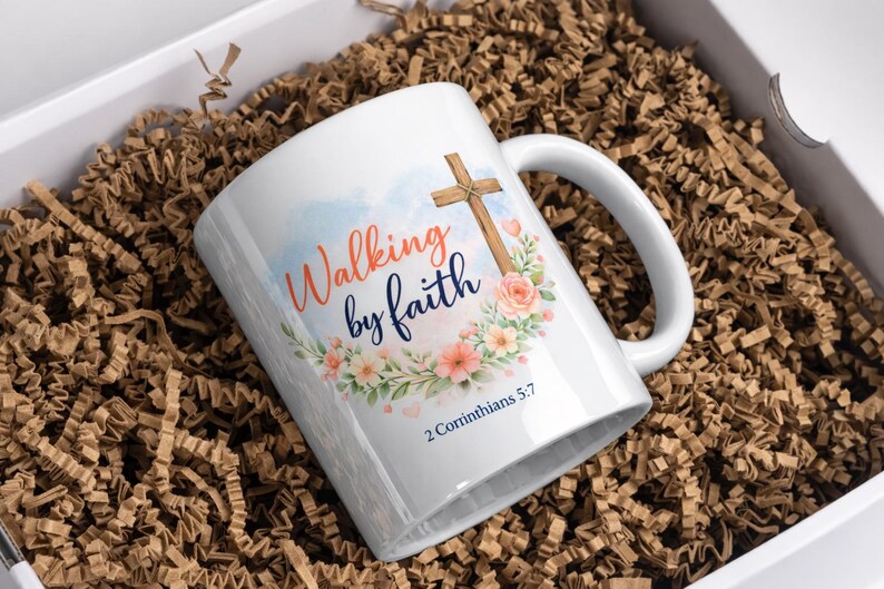 Christian Coffee Mug – “walking by Faith” 2 Corinthians 5:7 ...