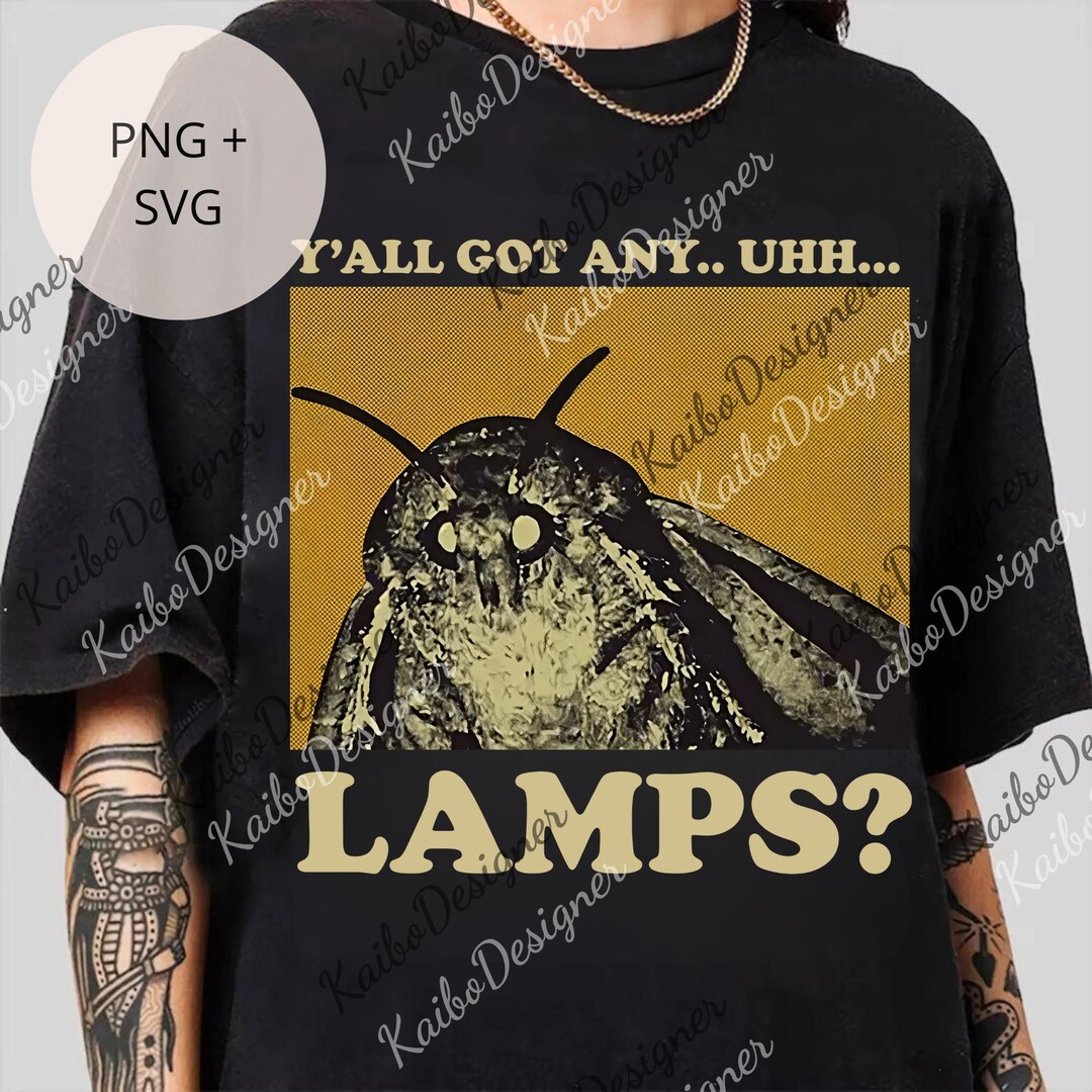 Y'all Got Any Uhh... Lamps Png, Funny Meme Digital, Ironic Png, Oddly ...