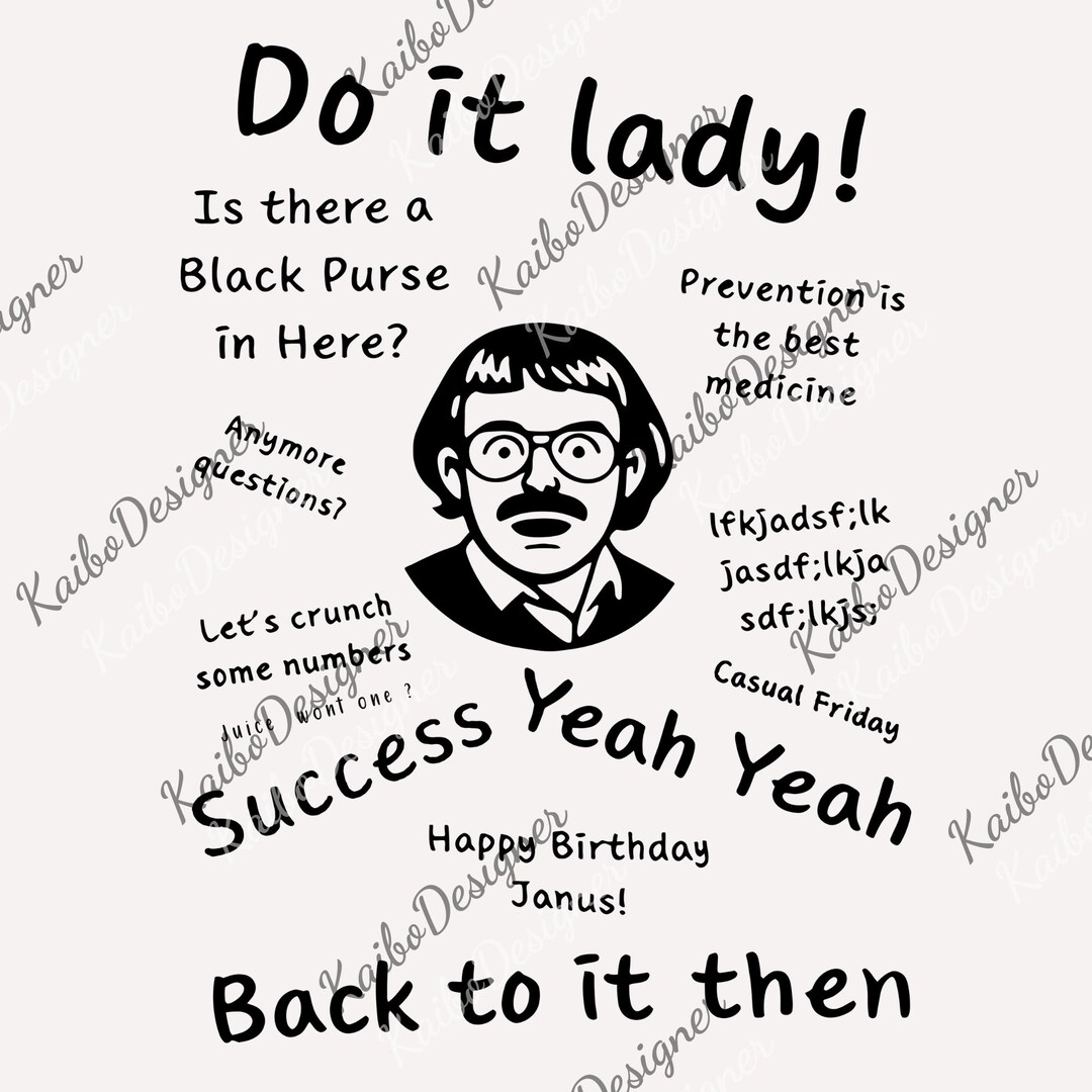 Do It Lady Png, Motivational Work Quote Inspired by Chit, Viral Tiktok ...