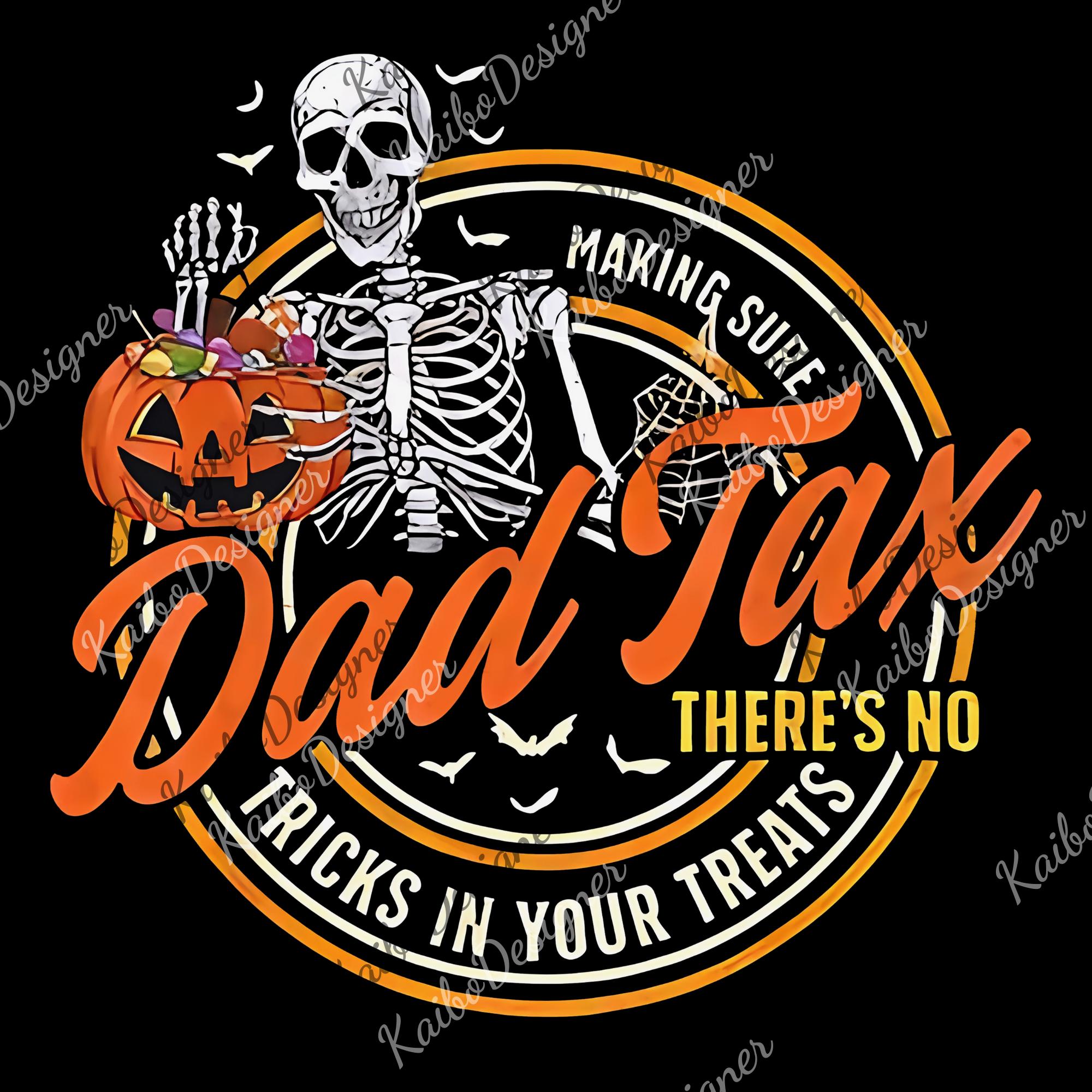 Dad Tax Halloween 2 Sided Png, Candy Pumpkin Graphic Digital File for ...