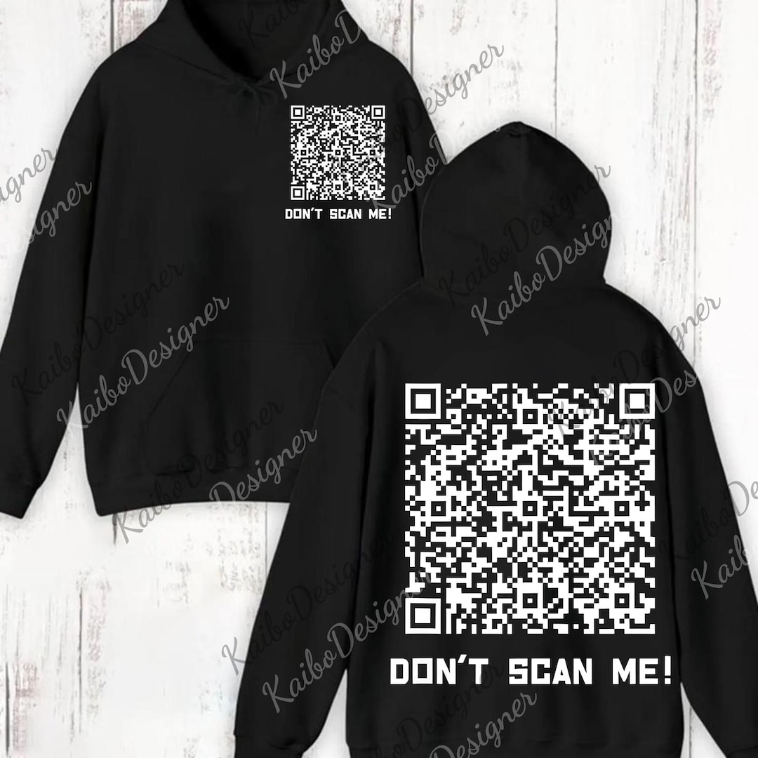 Don't Scan Me! QR Scan Code Joke Funny Png, Sarcastic Graphic Digital ...