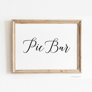 Pie Bar Sign, Printable Wedding Pie Sign, Pie Sign, Pie Bar Sign, Pie ...
