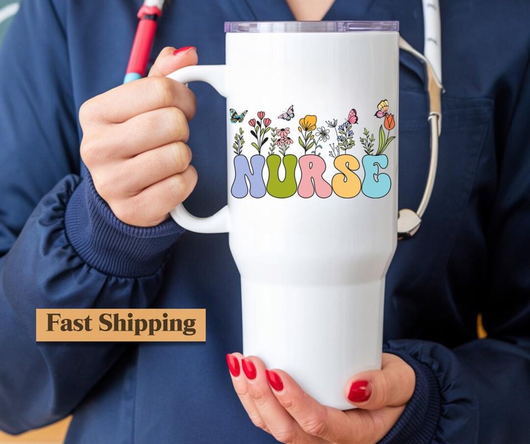 Nurse Floral Cup, Nurse Appreciation Cup, Nurse Week Gift, RN Cup ...