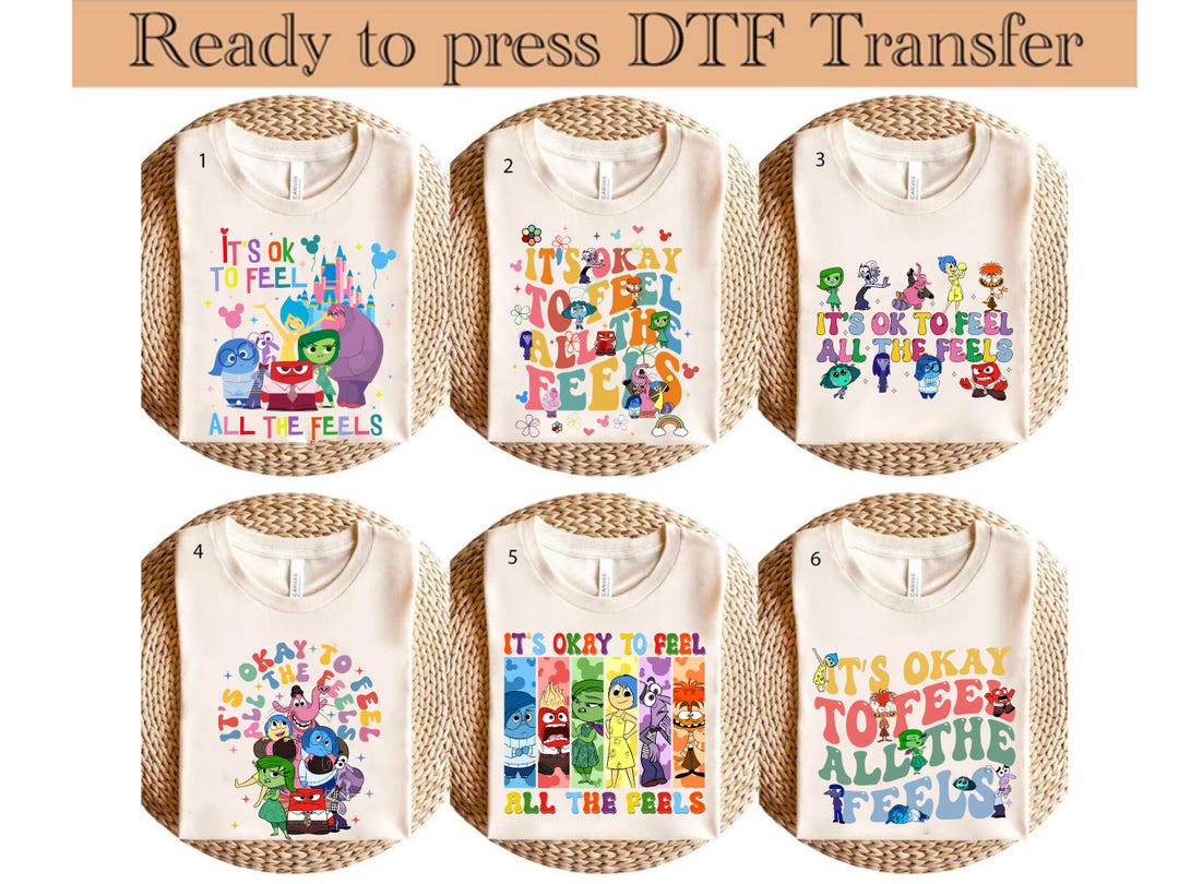 It's Okay to Feel All the Feels DTF Transfer,disney Inside Out Movie Dtf,comfort Colors,mental ...