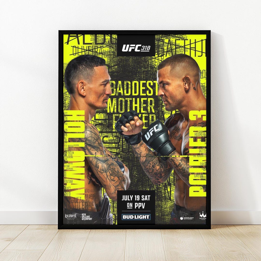 UFC 318 Poster | BMF Title Fight: Max Holloway Vs Dustin Poirier ...