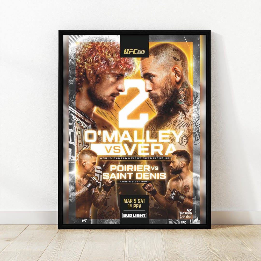 UFC 299 Poster: O'malley Vs Vera, Poirier Vs Saint Denis - Etsy