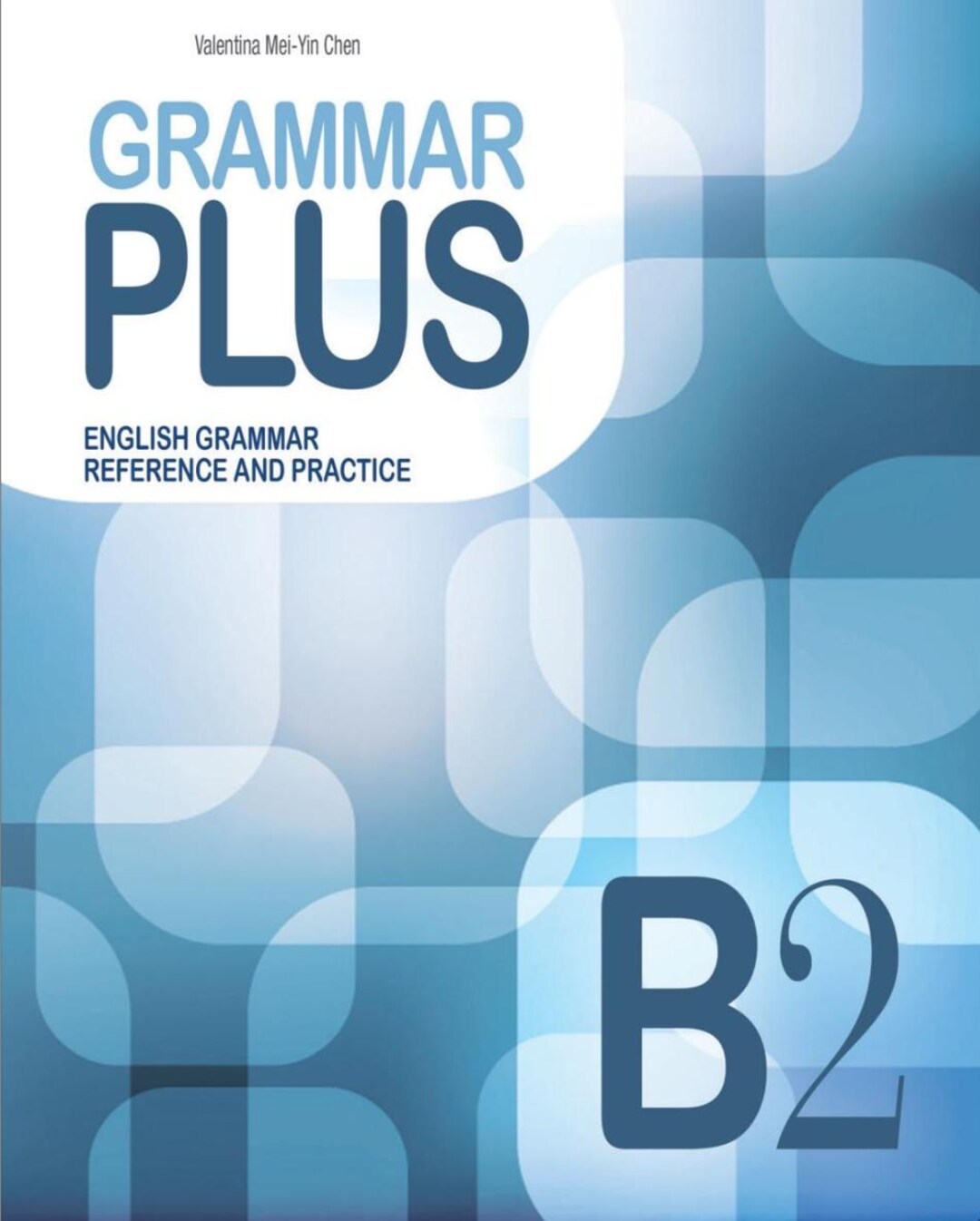 English Grammar PDF B2 | Grammar Plus| Advanced English Grammar ...