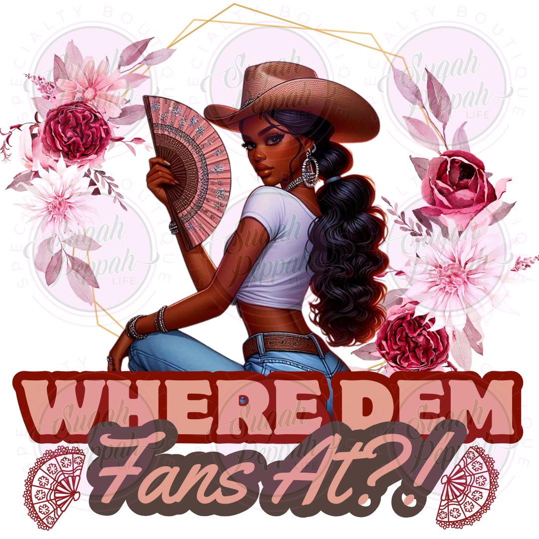 Where Dem Fans at Png, Fans Png, Country Girl Fans Png, Black Girl Fans Png, Pretty Girl Fans ...