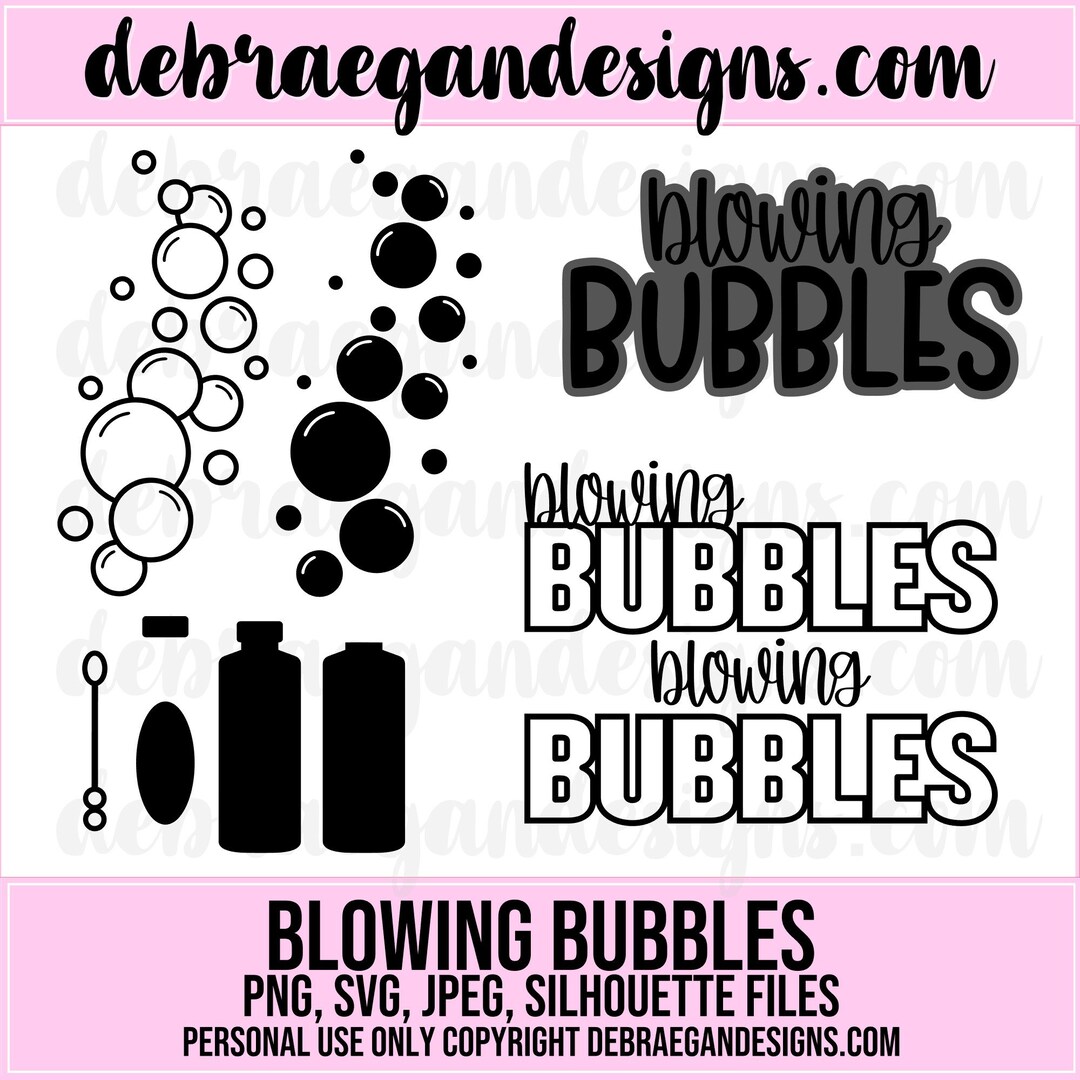 Blowing Bubbles Digital Cut File - SVG, PNG, JPEG - Silhouette Cameo ...