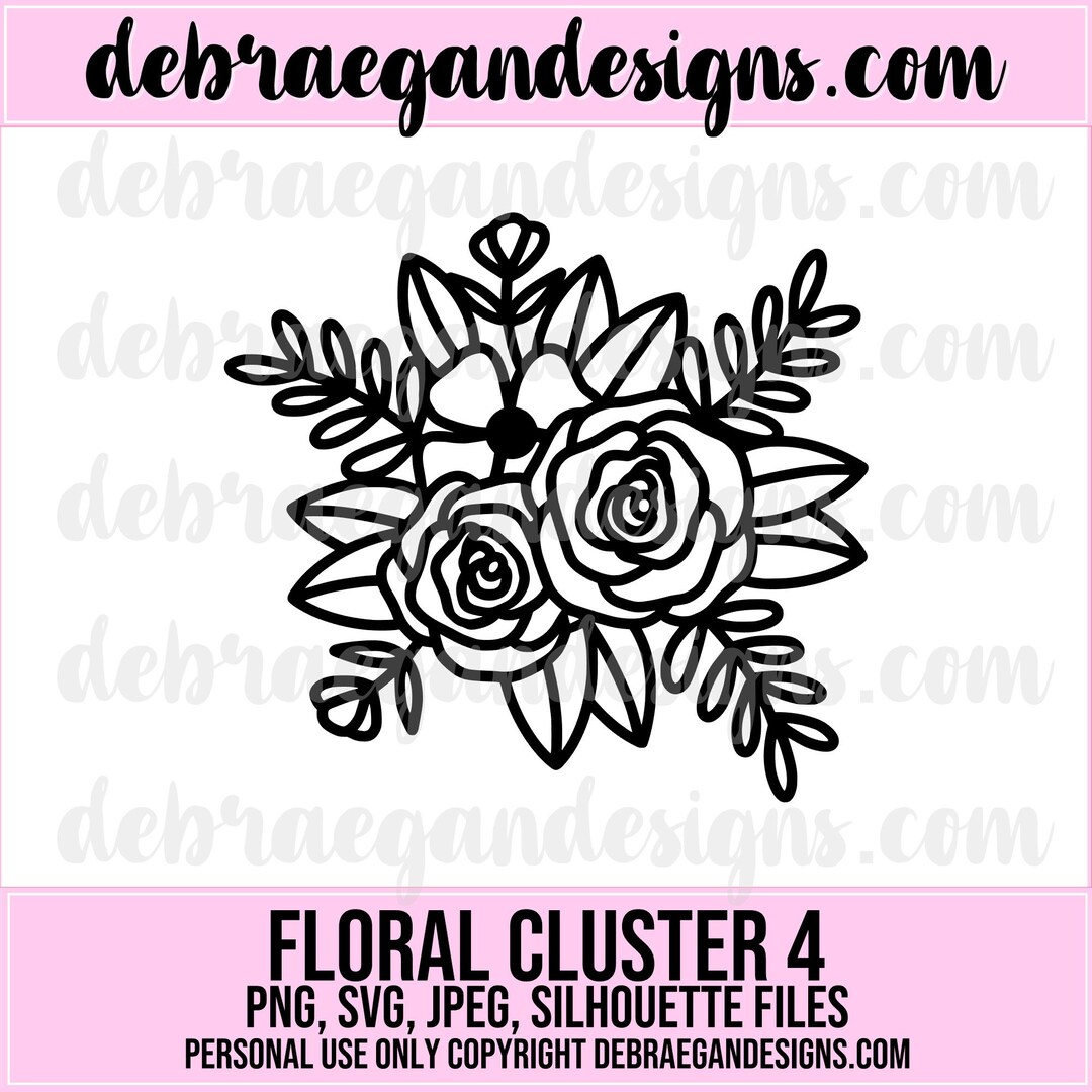 Floral Cluster 4 Digital Cut File - SVG, PNG, JPEG - Silhouette, Cricut ...