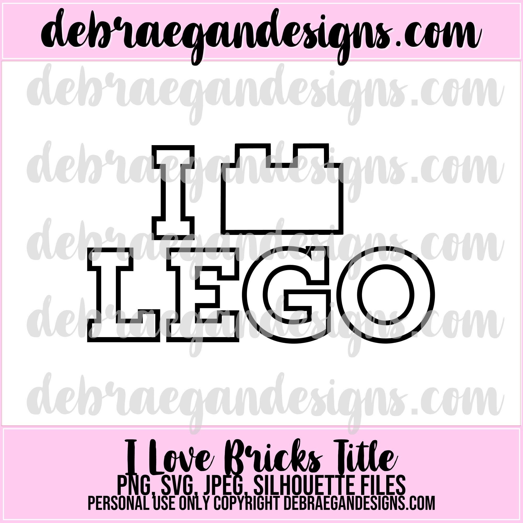 I Love Bricks Title - SVG, PNG, JPEG - Silhouette Cameo, Cricut - Cut ...